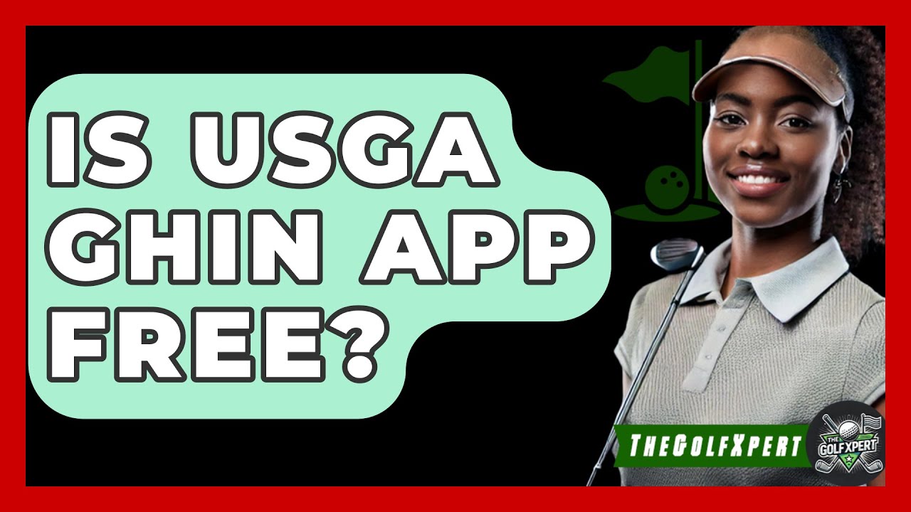 Is USGA GHIN App Free? - The Golf Xpert - YouTube