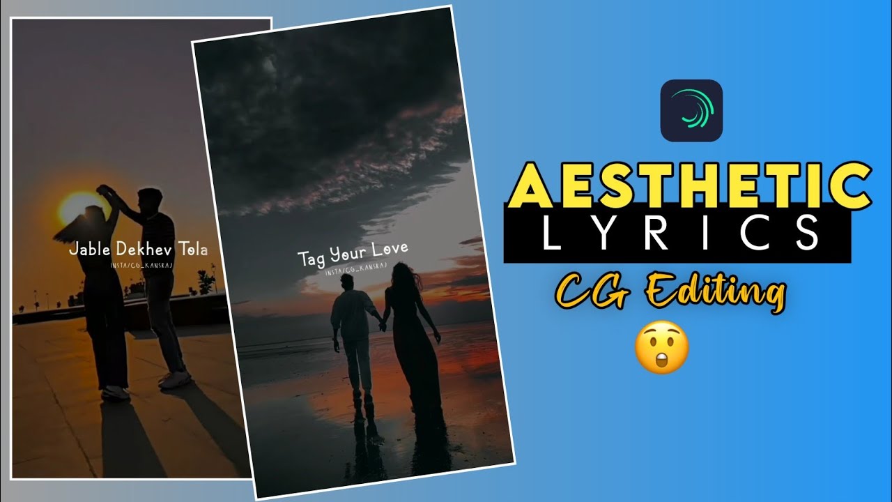 🔥 Cg Aesthetic Lyrics Video Editing ll How to Make Aesthetics Video in ...