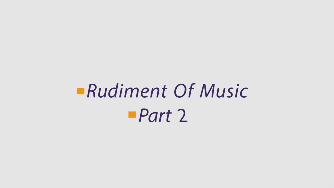 Rudiments Of Music part 2 - YouTube Music