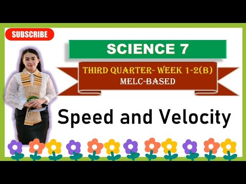 SCIENCE 7: Quarter 3- Week 1-2 (B): SPEED AND VELOCITY - YouTube