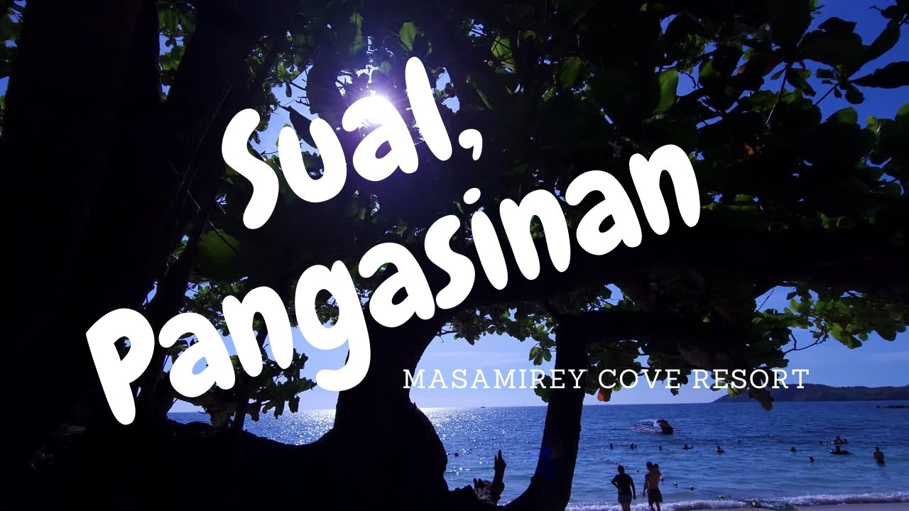 Sual Pangasinan, Masamirey Cove Resort - YouTube