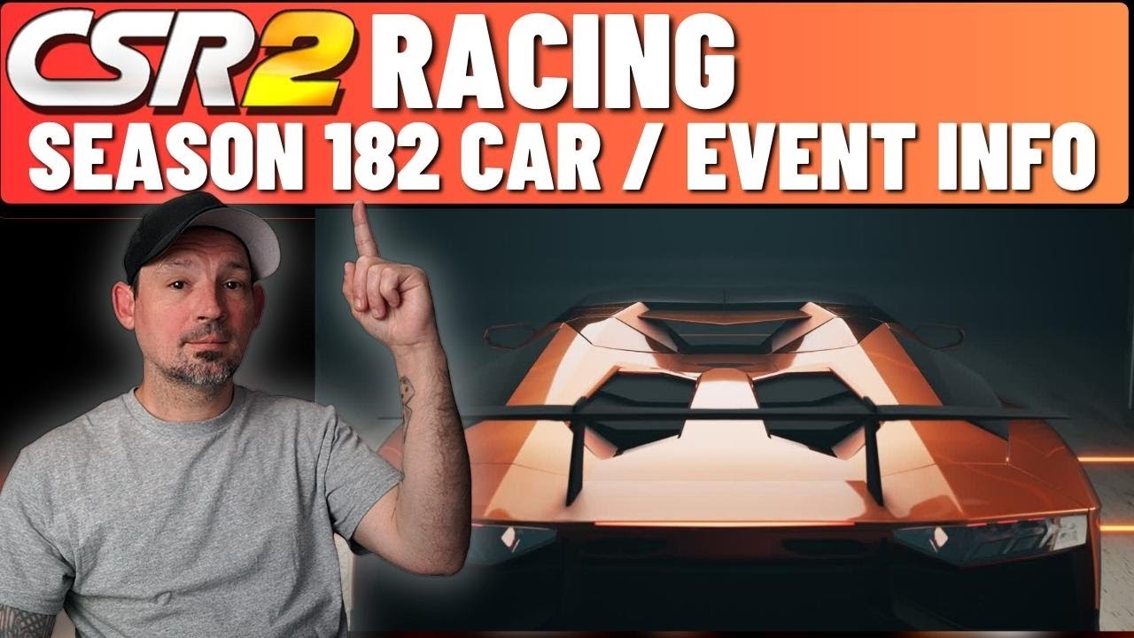 CSR2 Season 182 car and event info - YouTube