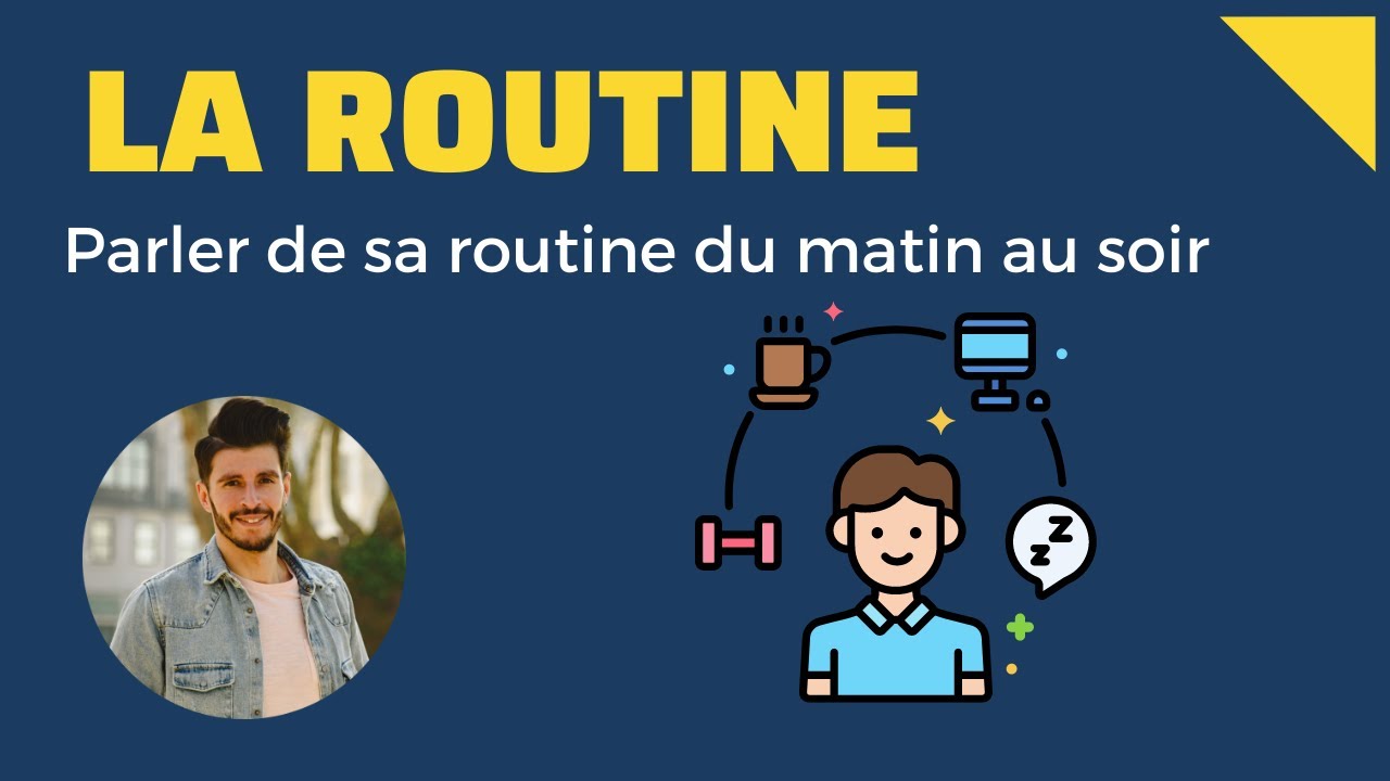 French classroom: parler de sa routine en français - YouTube
