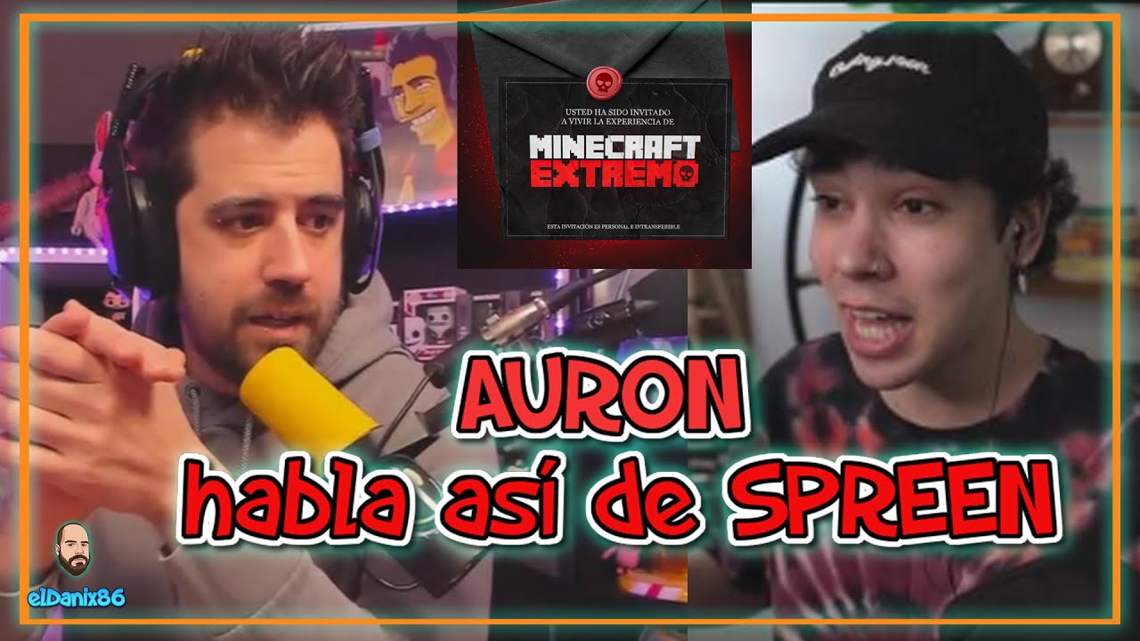 AURON habla así de SPREEN en MINECRAFT EXTEEMO - YouTube
