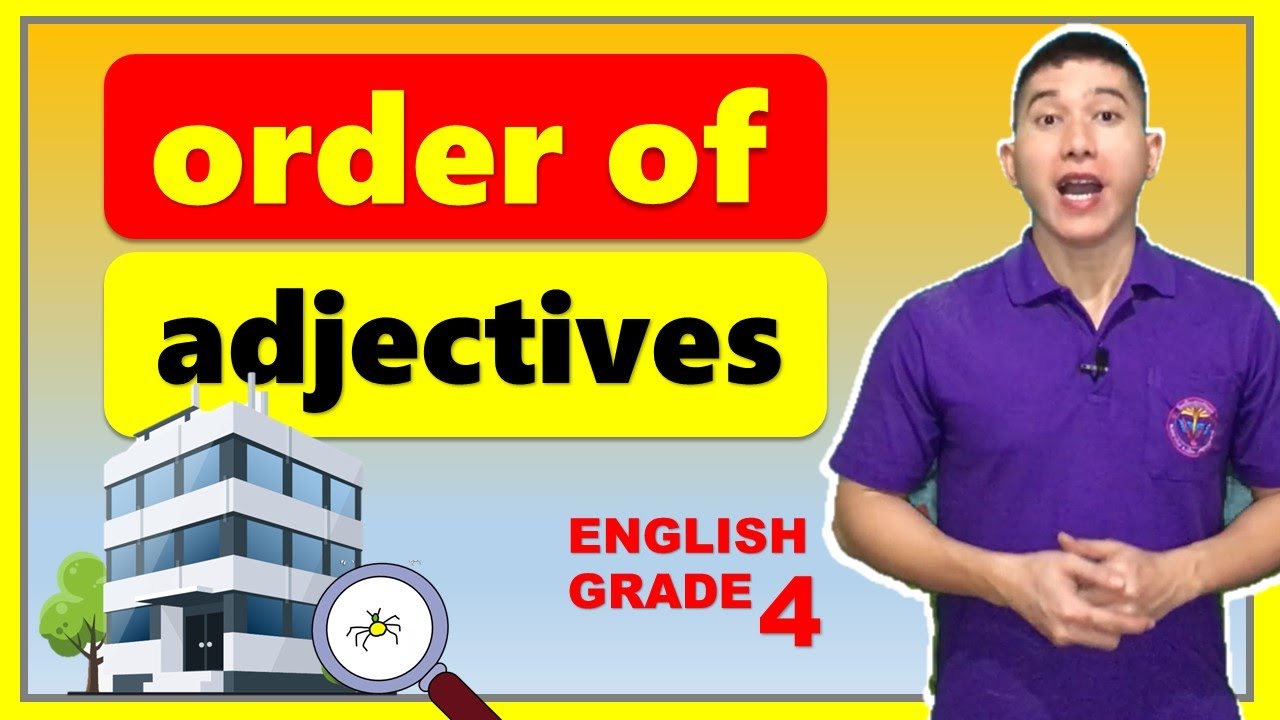 ENGLISH GRADE 4 | ORDER OF ADJECTIVES - YouTube
