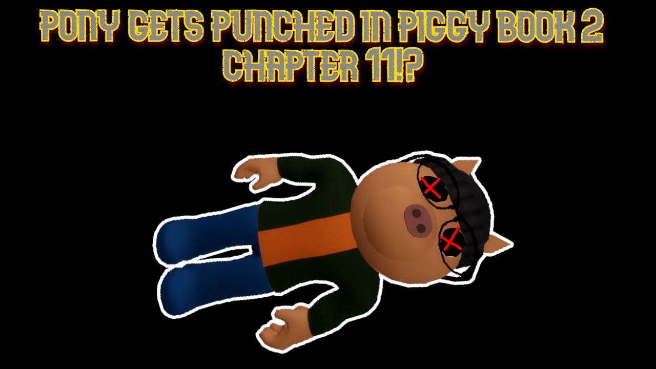 CHAPTER 11 THEORY! PONY GETS PUNCHED?| Tui RBLX | Piggy Theory | # ...
