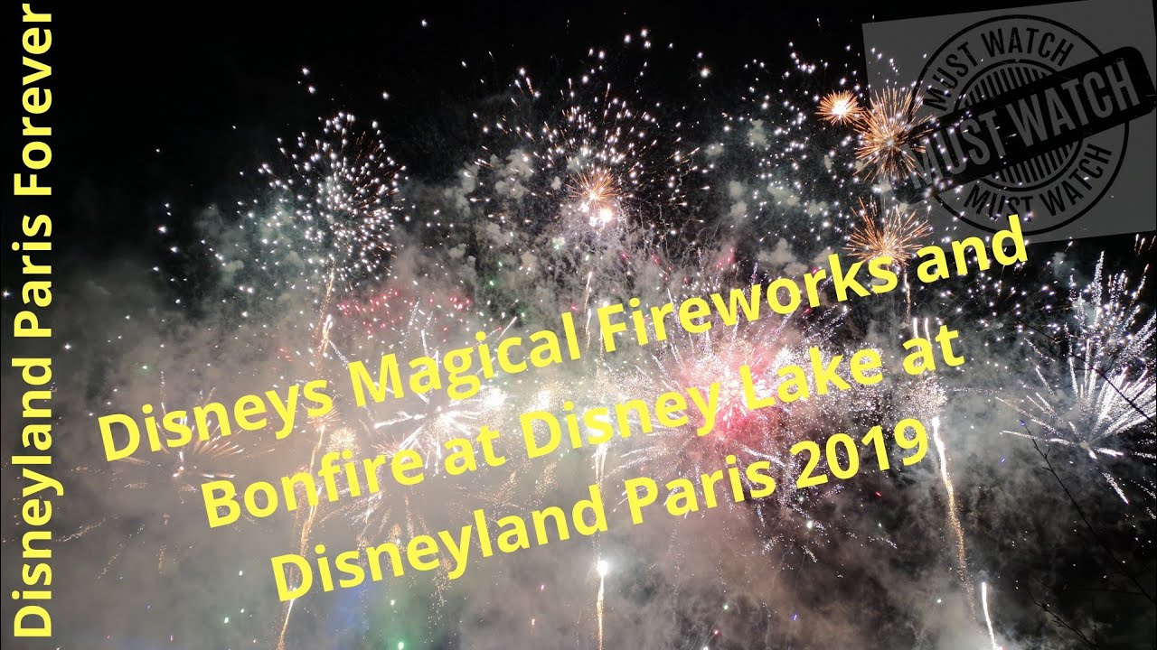 Disneys Magical Fireworks and Bonfire at Disney Lake at Disneyland ...