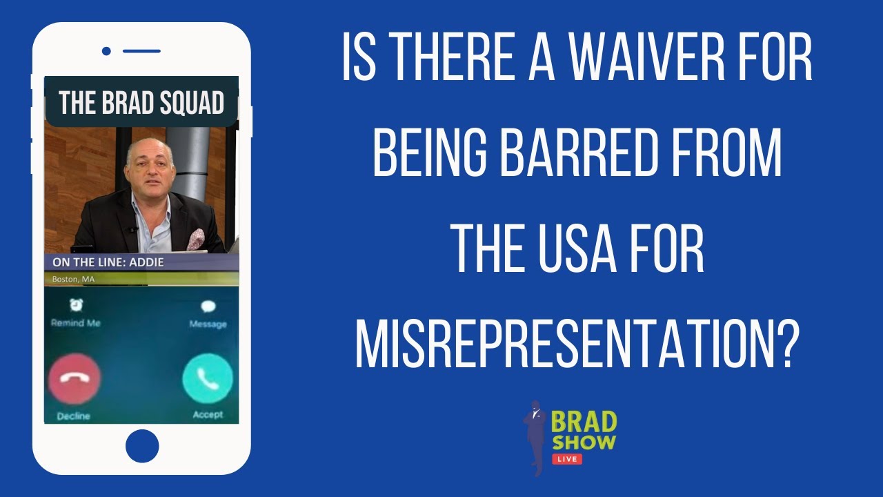 Is There A Waiver For Being Barred From The USA For Misrepresentation ...