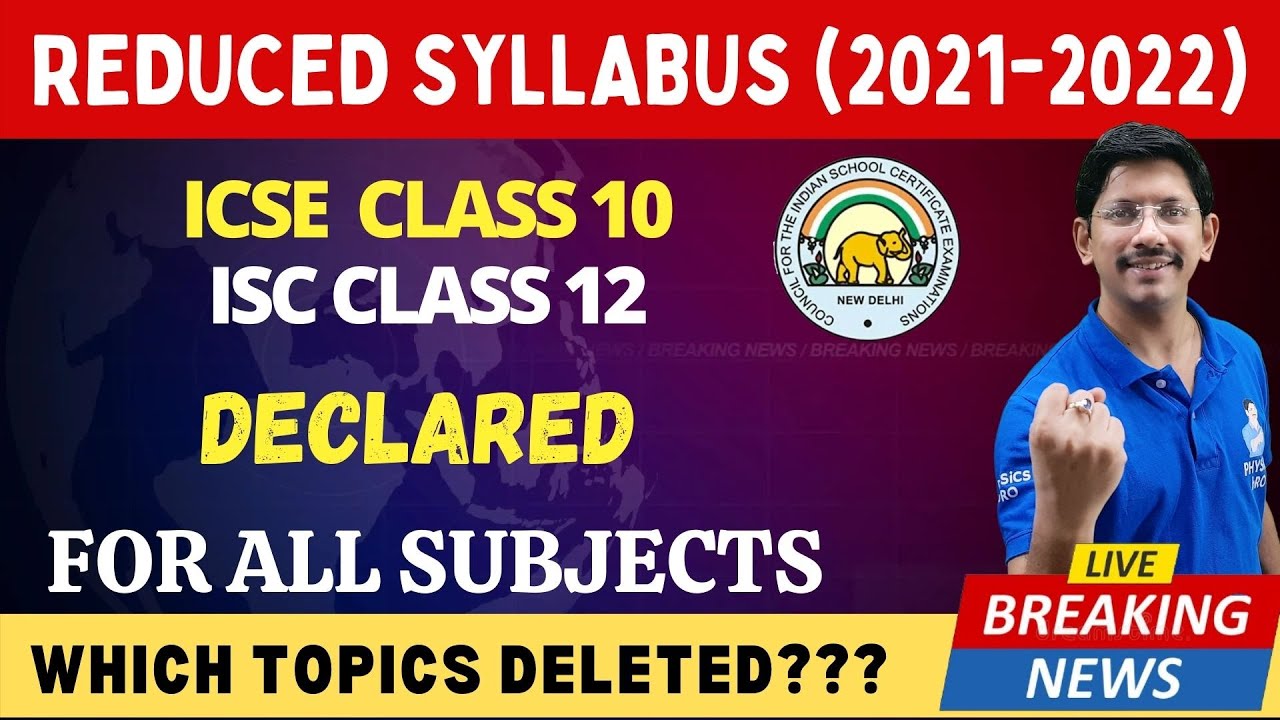 ICSE ISC LATEST NEWS | REDUCED SYLLABUS | 2021 - 2022 | ALL SUBJECTS ...