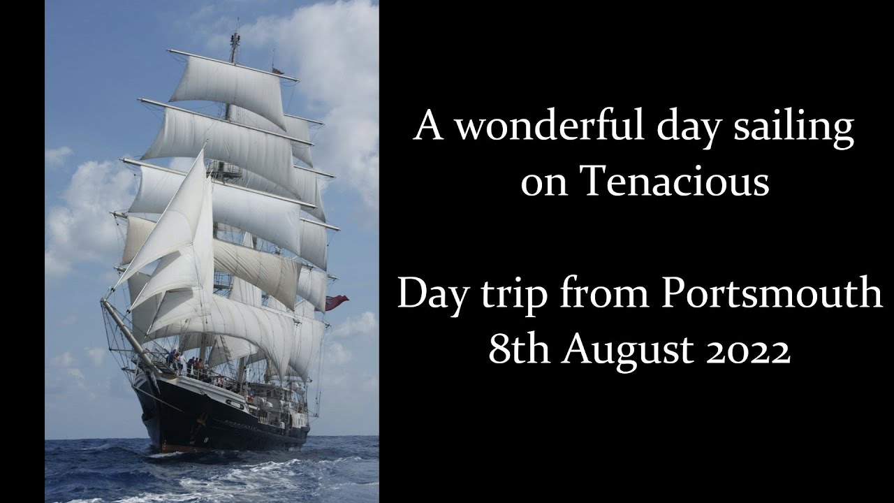 A Day sail on Tall Ship Tenacious - YouTube