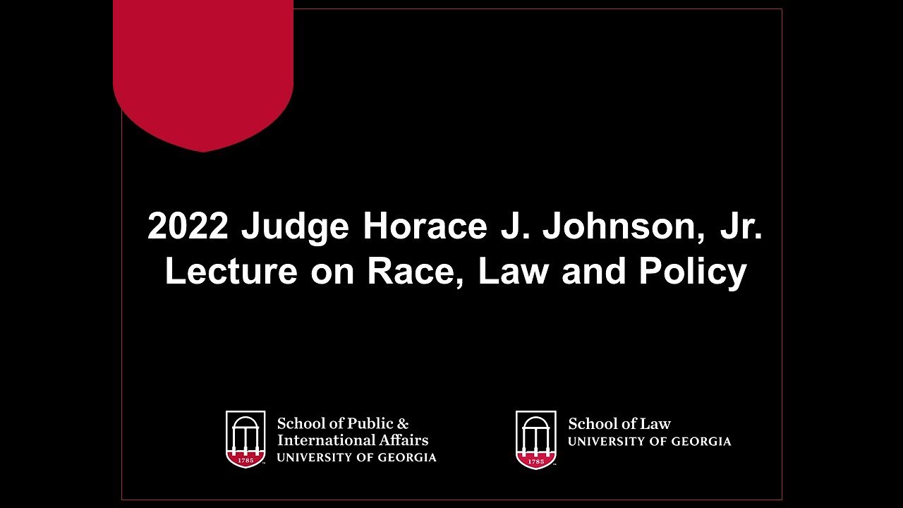 2022 Judge Horace J. Johnson, Jr. Lecture on Race, Law and Policy - YouTube