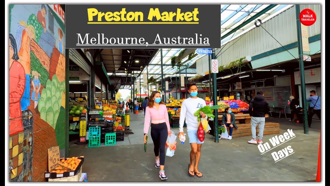 4k Explore Preston Market On Week Days Melbourne Australia 2021 - YouTube