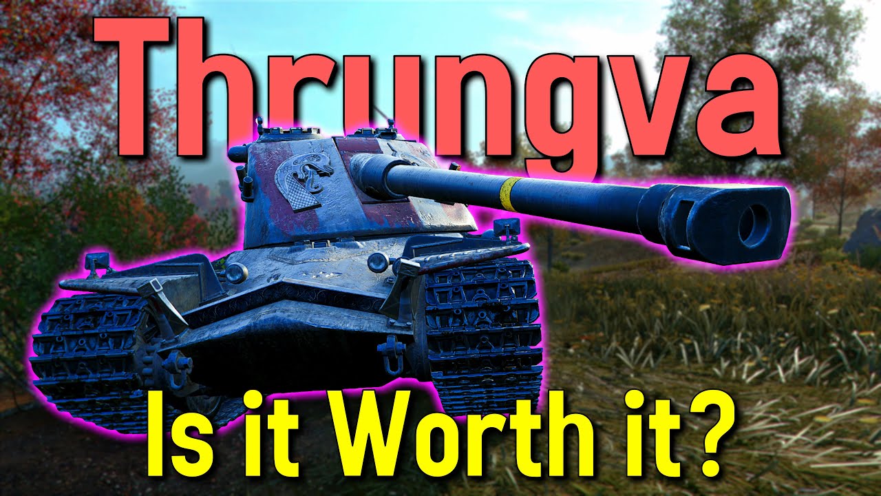 Thrungva - Is it Worth it? || WoT Console - YouTube