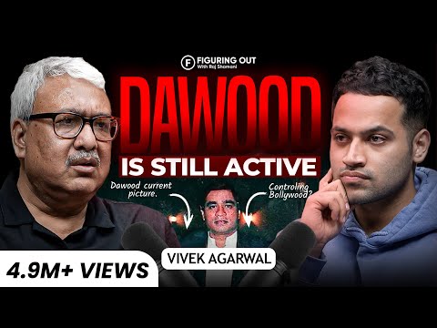 Underworld Secrets: Dance Bar Mafia, Psycho Killer, Dawood Income | Vivek Agrawal |FO341 Raj Shamani