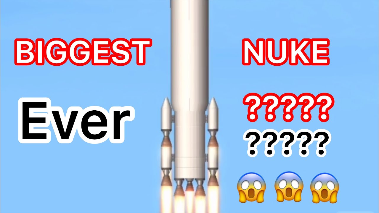 Biggest nuke (Spaceflight simulator) part 1 - YouTube