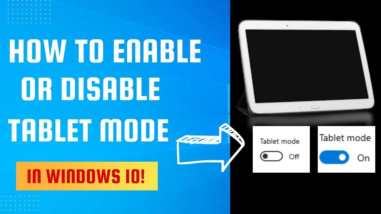 Enable or Disable Tablet Mode in Windows 10 - Master Guide - YouTube