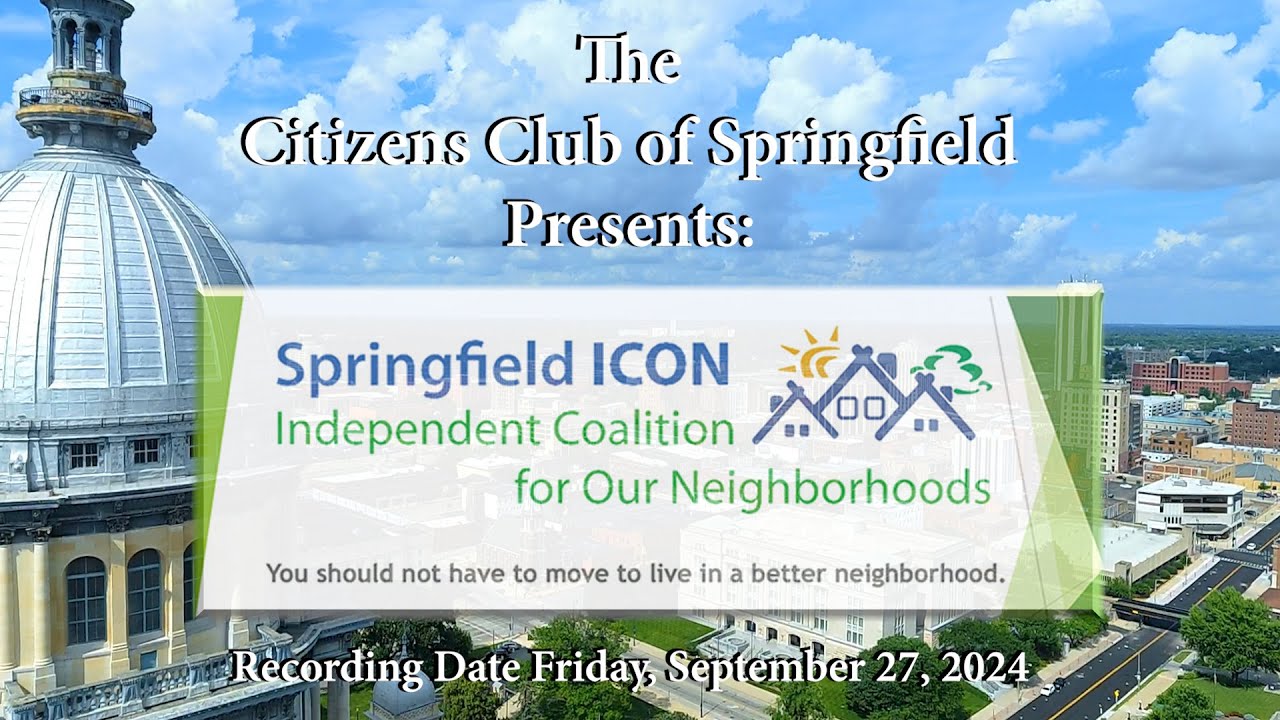 Citizens Club of Springfield, Springfield ICON September 27, 2024 - YouTube
