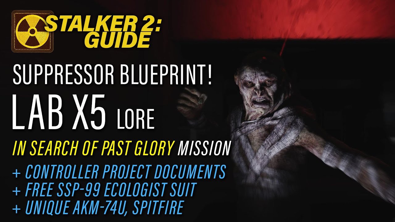 Stalker 2 The Suppressor Blueprint - Lab X5 Playthrough (In Search of ...