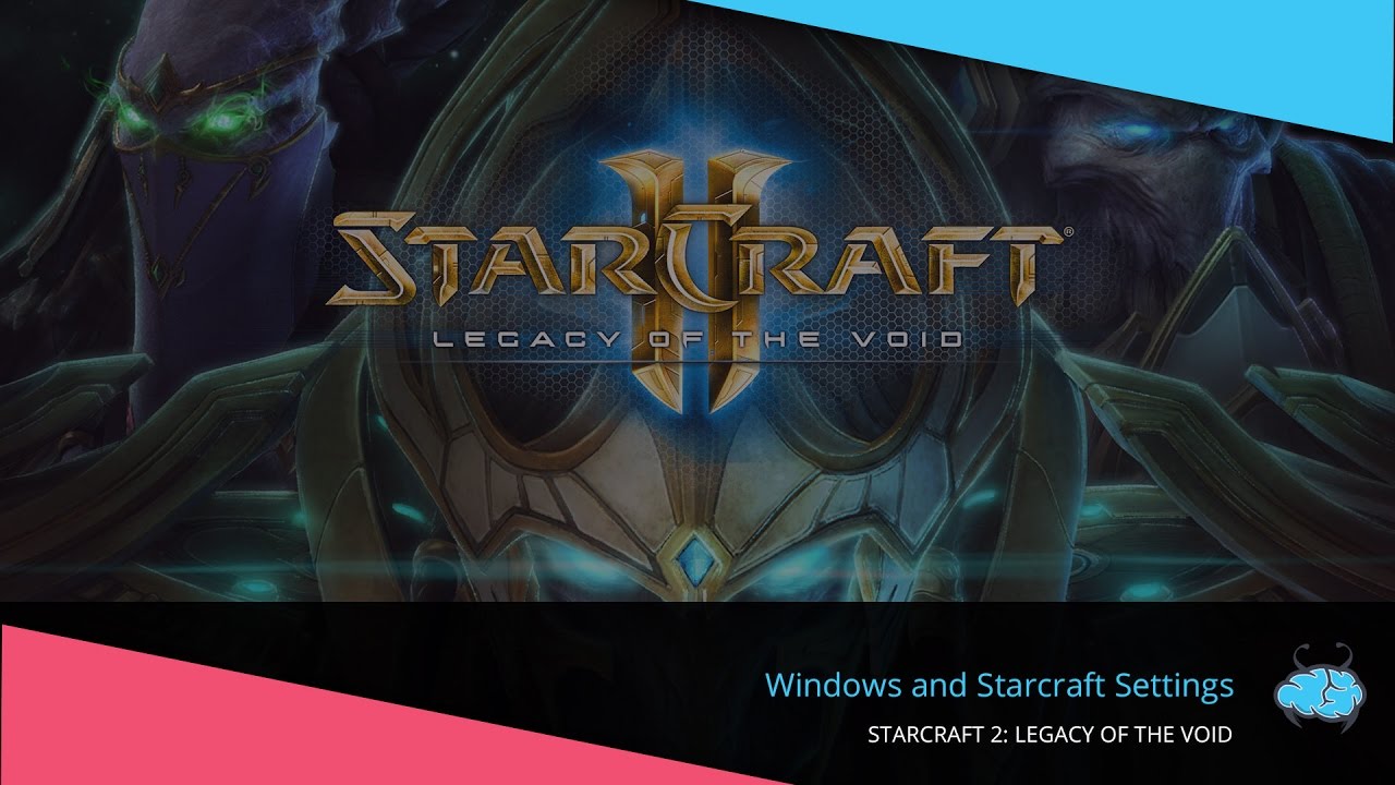 StarCraft 2: Windows and Starcraft Settings - YouTube