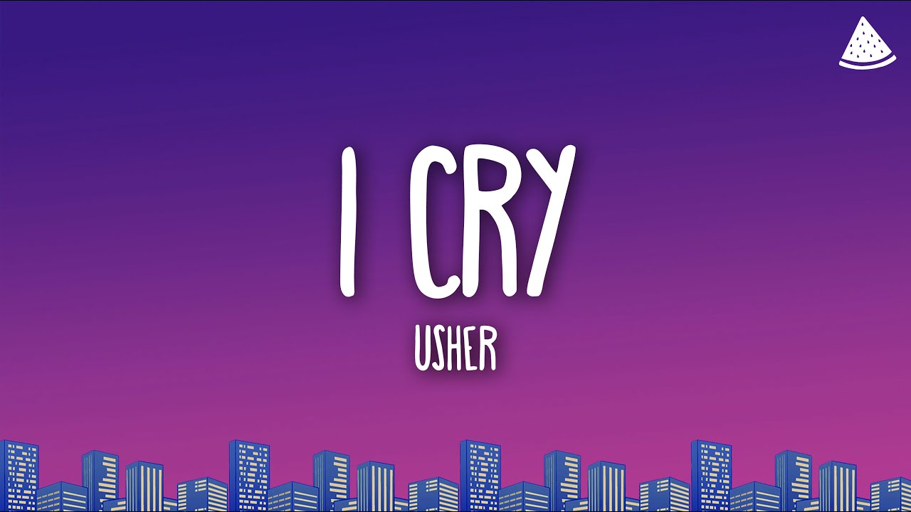 Usher - I Cry (Lyrics) - YouTube