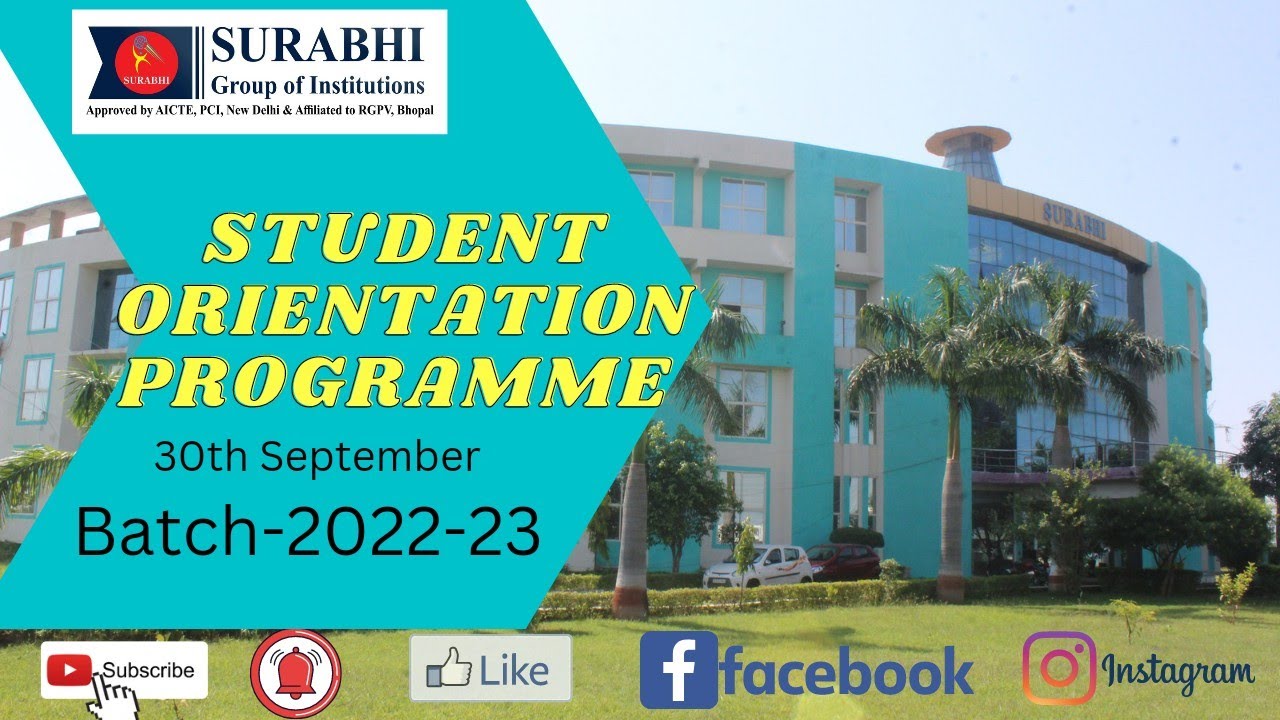 STUDENT ORIENTATION PROGRAMME 2022||SURABHI GROUP OF INSTITUTIONS ...