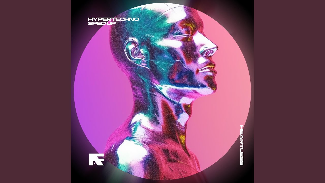 HEARTLESS - HYPERTECHNO (SPED UP) - YouTube