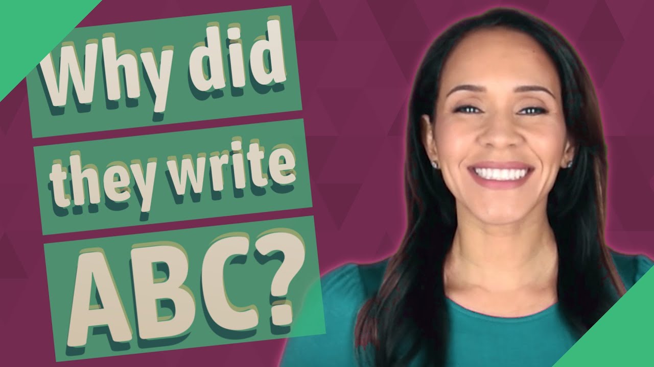 Why did they write ABC? - YouTube