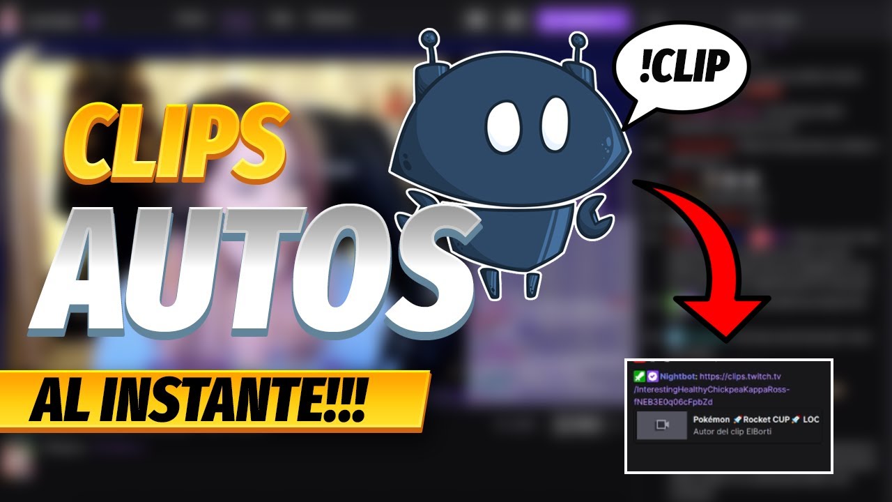 Como Hacer CLIPS al INSTANTE en TWITCH | Comando Nightbot - YouTube