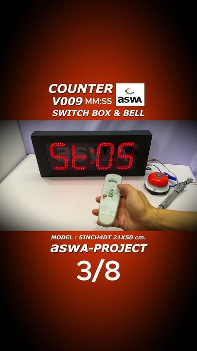aswA-PROJECT : COUNTER V009 MM:SS SWITCH BOX & BELL 5INCH4DT PART 3/8 - YouTube