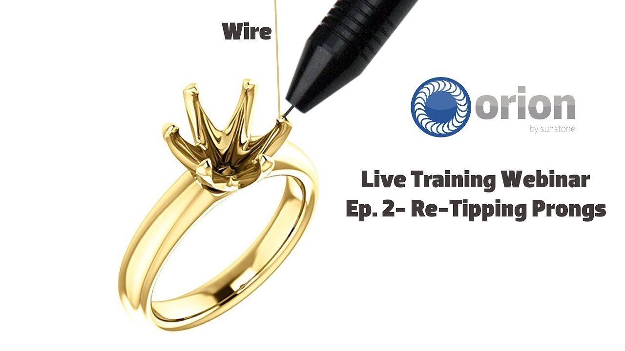 Re-Tipping a Prong - Orion Live Training Webinar Ep.2 - YouTube