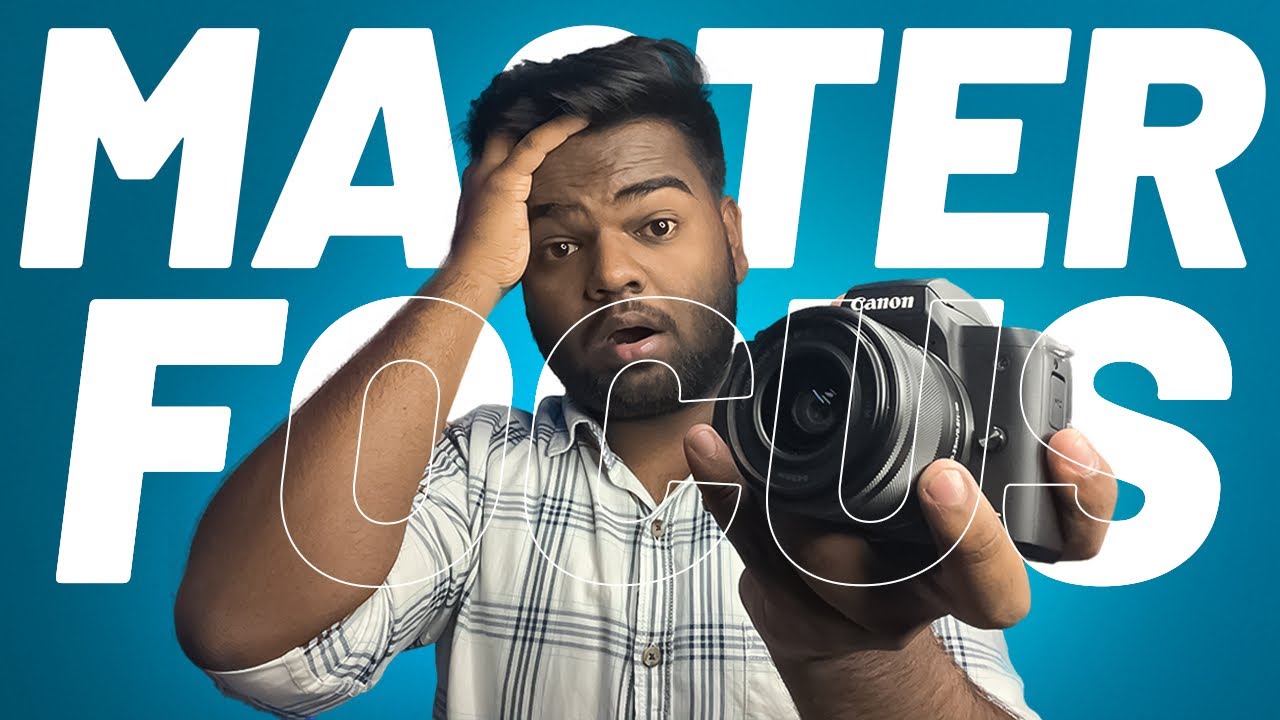 How to Become a Camera Pro In 5 Minutes: The Focus Master Class! - YouTube