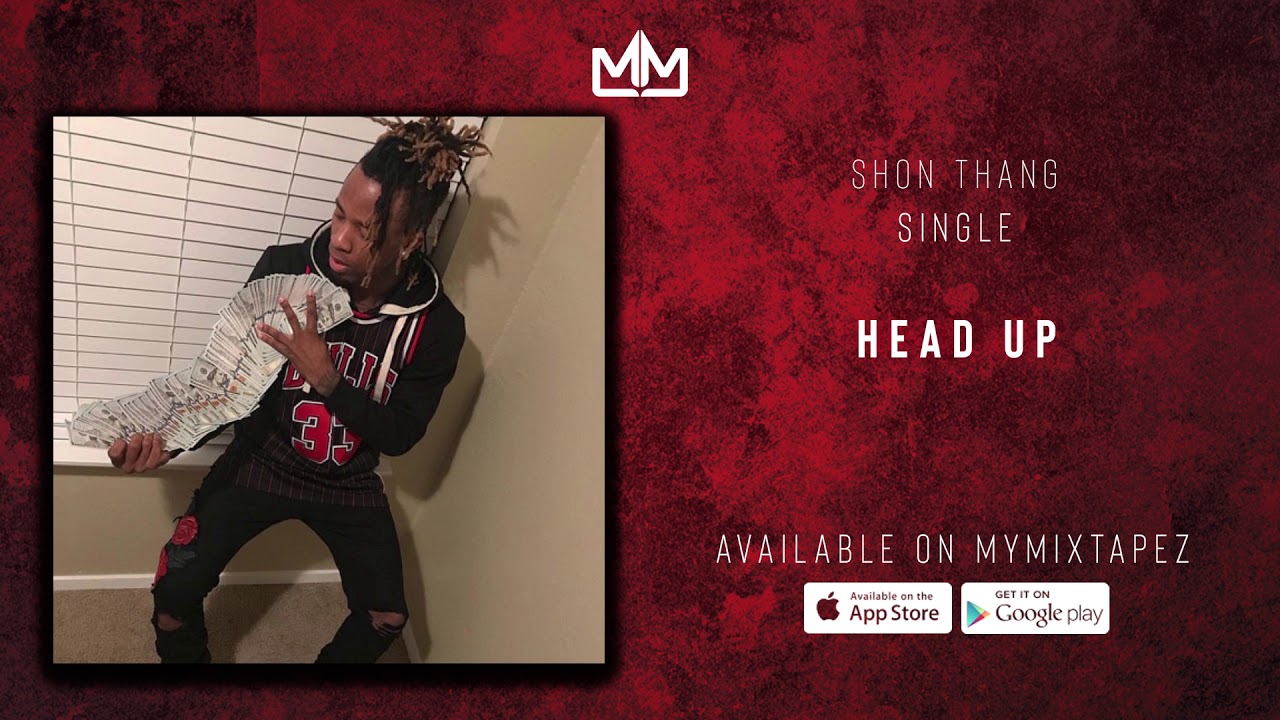 Shon Thang - Head Up (Official Audio) - YouTube