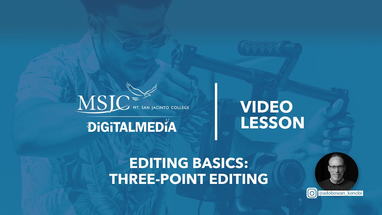 DIG190 | Editing Basics: 3-Point Editing - YouTube