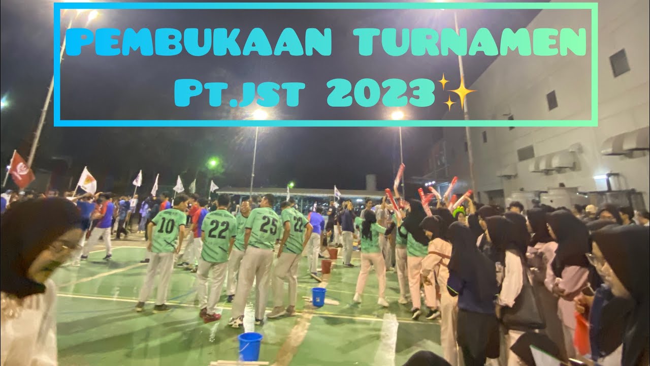 Pembukaan Turnamen PT.JST 2023 - YouTube