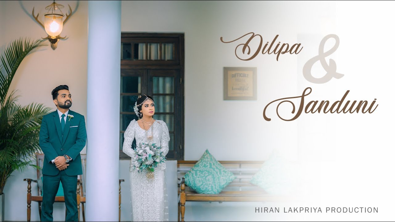 Dilipa & Saduni Wedding Song| 2025 | By Hiran Lakpriya Production - YouTube