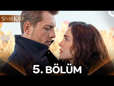 Siyah Kalp 5. Bölüm