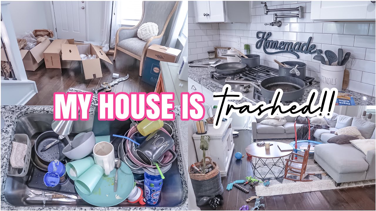 MY HOUSE IS TRASHED! | COMPLETE DISASTER CLEAN WITH ME | MESSY HOUSE ...