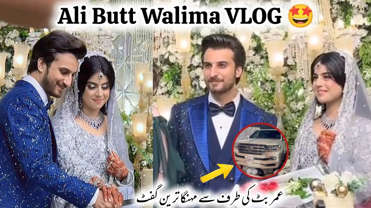 Ali Butt Walima Official VLOG 🤩 Umer Butt ne Dia Most Expensive Gift 😳 - YouTube