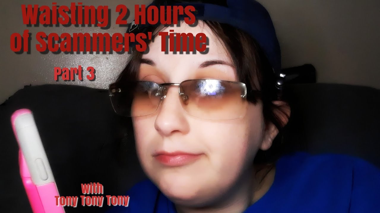 Wasting 2 Hours of Scammer Time part 3: The Climax - YouTube