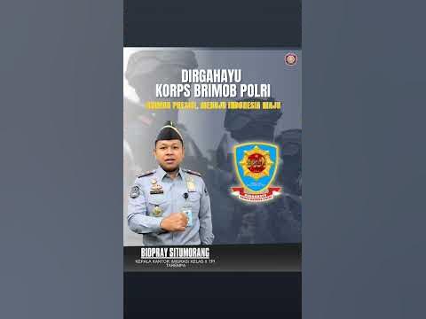 DIRGAHAYU KORPS BRIMOB POLRI 🇲🇨 - YouTube