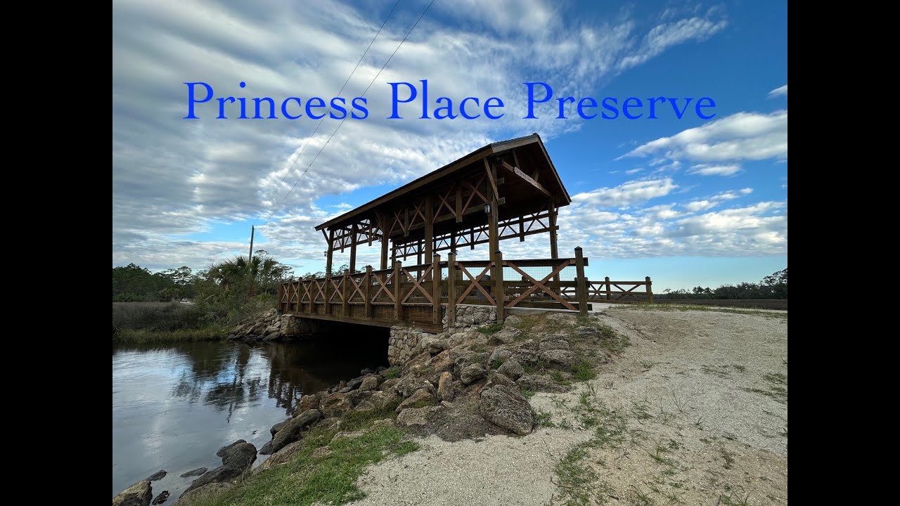 Princess Place Preserve - YouTube