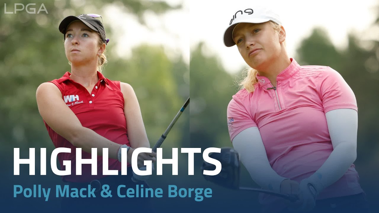 Polly Mack & Celine Borge Round 2 Highlights | 2023 Dow Great Lakes Bay ...