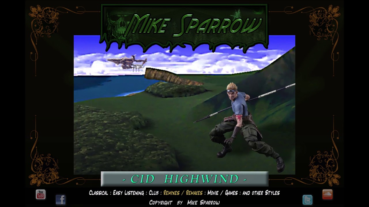 Mike Sparrow - Cid Highwind Remake (FFVII) - YouTube