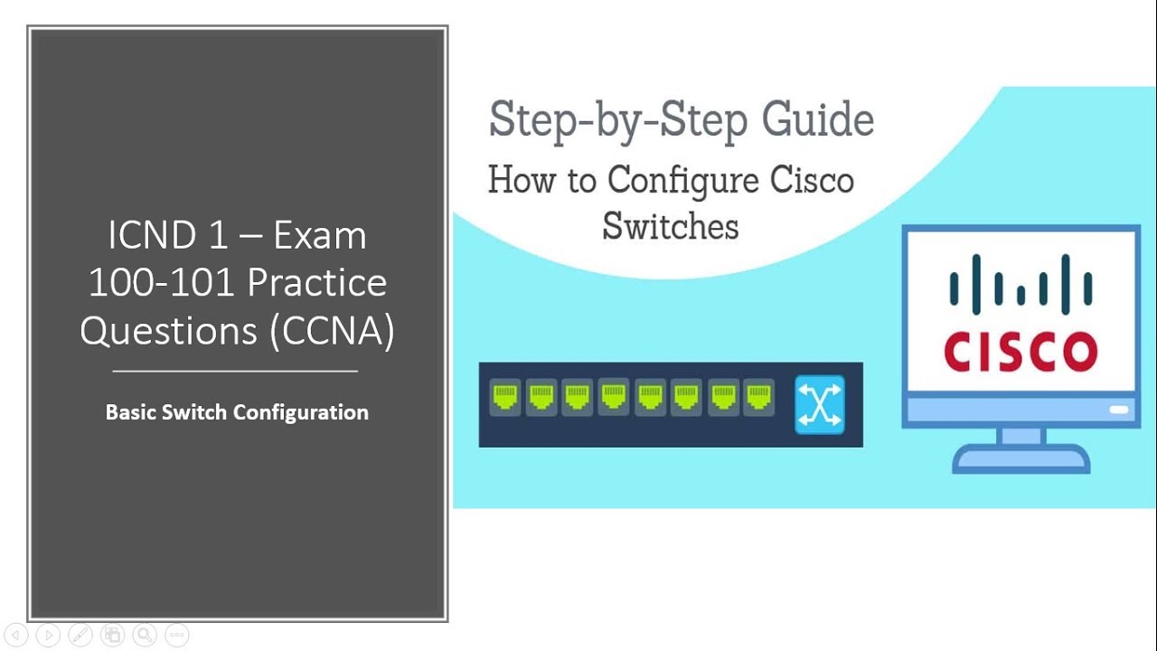 Cisco ICND 1 – Exam 100 101 Basic Switch Configuration - Practice Questions CCNA R&S - YouTube