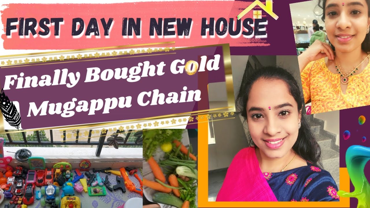 First Day in New House | Kitchen Organization | Gold Shopping | Mugappu ...