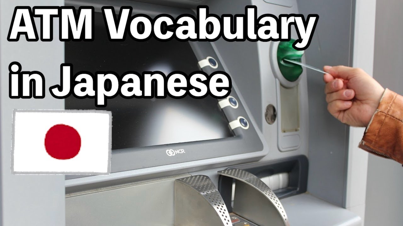 ATM Vocabulary in Japanese | Japanese vocabulary with pictures | Learn ...