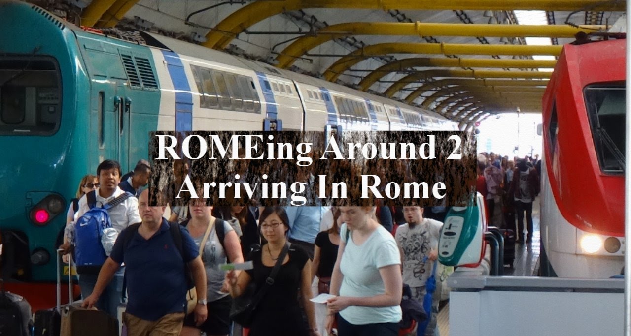 Arriving in Rome (ROMEing Around 2) | Italy Pilgrimage - YouTube