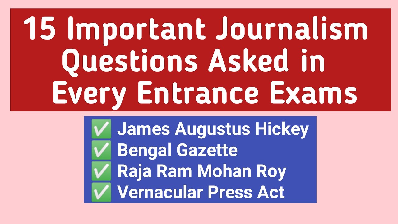15 Important Journalism Questions for every entrance exam| Mass ...