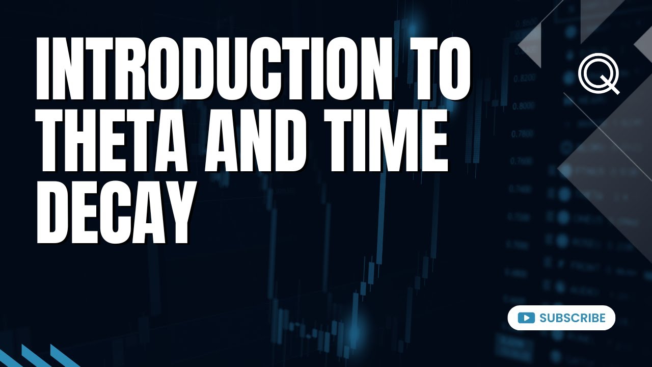 Introduction to Theta and Time Decay - YouTube