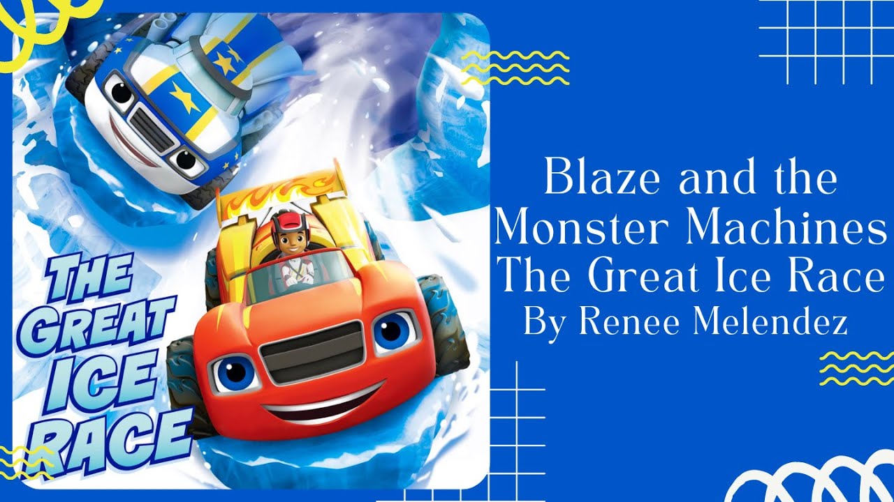 🧊 Blaze and the Monster Machines The Great Ice Race 🧊 Stories for Kids ...